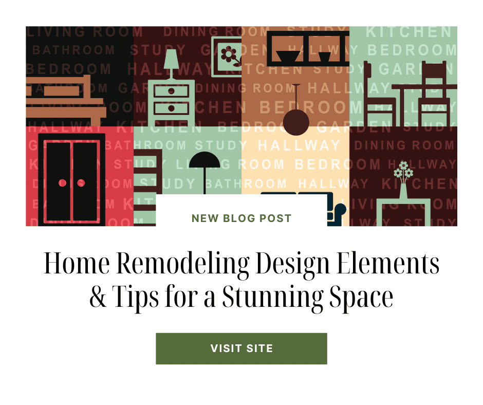 Home Remodeling Design Elements & Tips for a Stunning Space