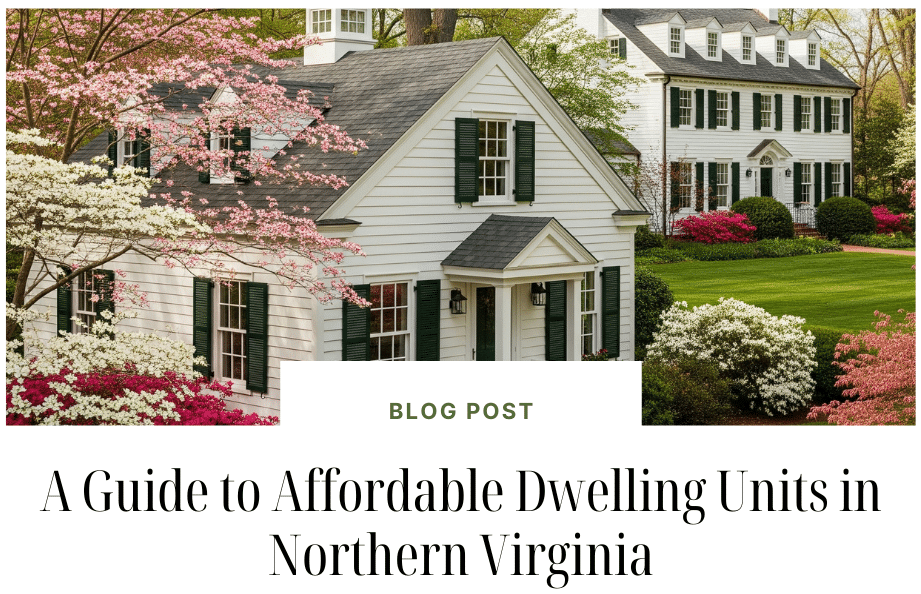 A Guide to Affordable Dwelling Units in Northern Virginia