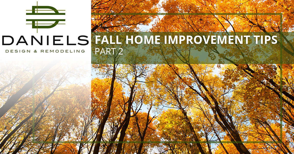 Remodeling Companies Northern Virginia: Home Improvement Tips for Fall
